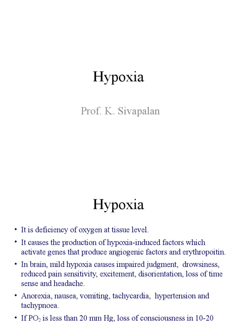 Hypoxia: Prof. K. Sivapalan | PDF | Hypoxia (Medical) | Breathing