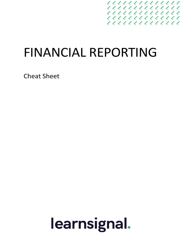 Financial Reporting: Cheat Sheet | Download Free PDF | Tutor | Test ...