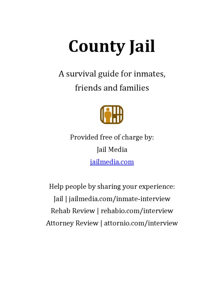 County Jail: A Survival Guide For Inmates, Friends and Families | PDF ...