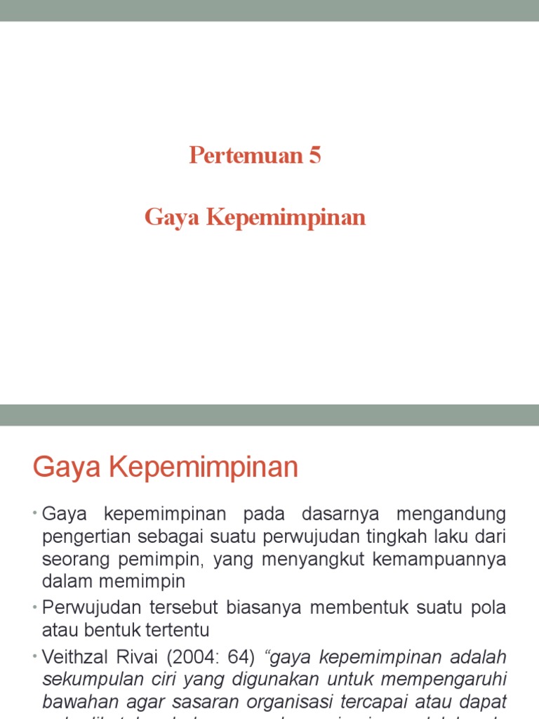 Pertemuan 5 Gaya Kepemimpinan | PDF