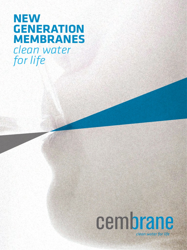 Clean Water For Life: New Generation Membranes | PDF | Membrane ...