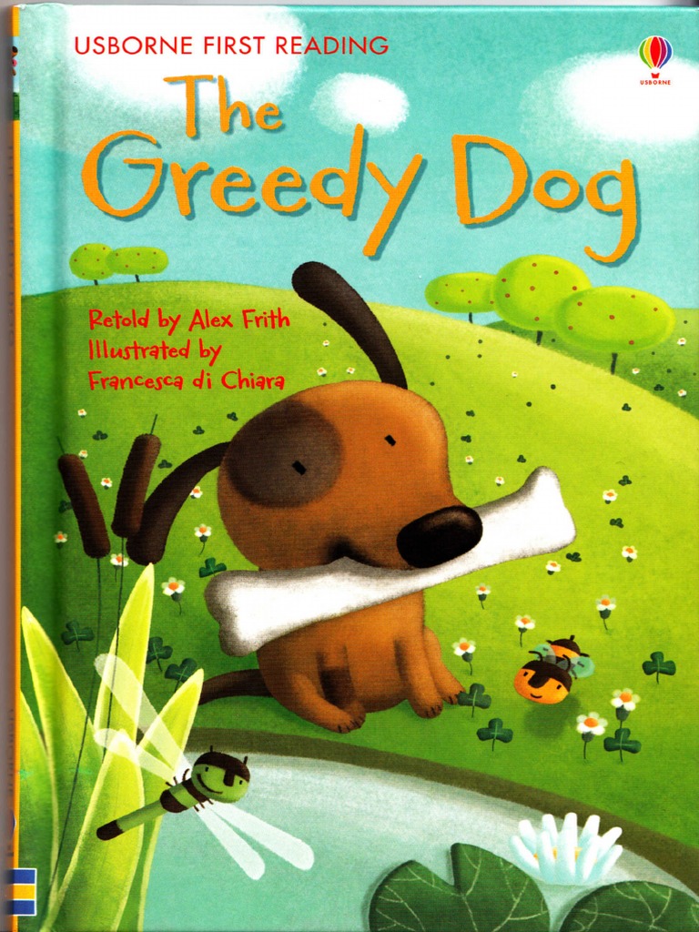 The - Greedy - Dog - Usborne First Reading Level 1 | PDF