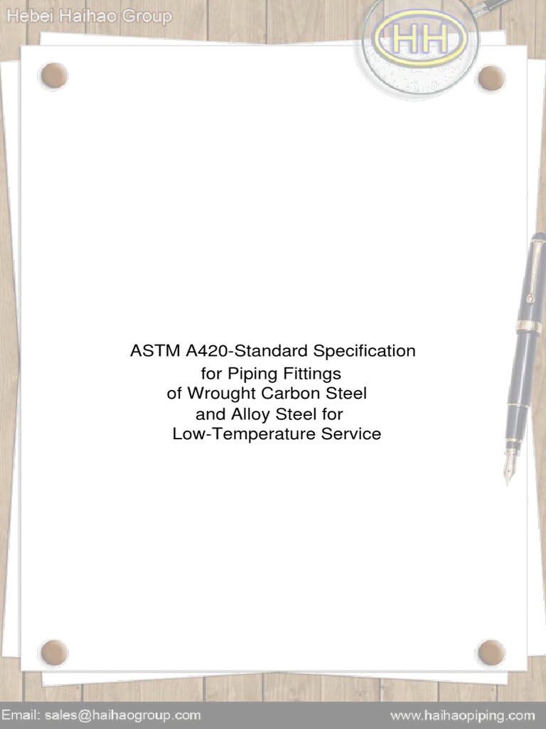 ASTM A420 Specification for Low-Temp Fittings | PDF | Heat Treating ...