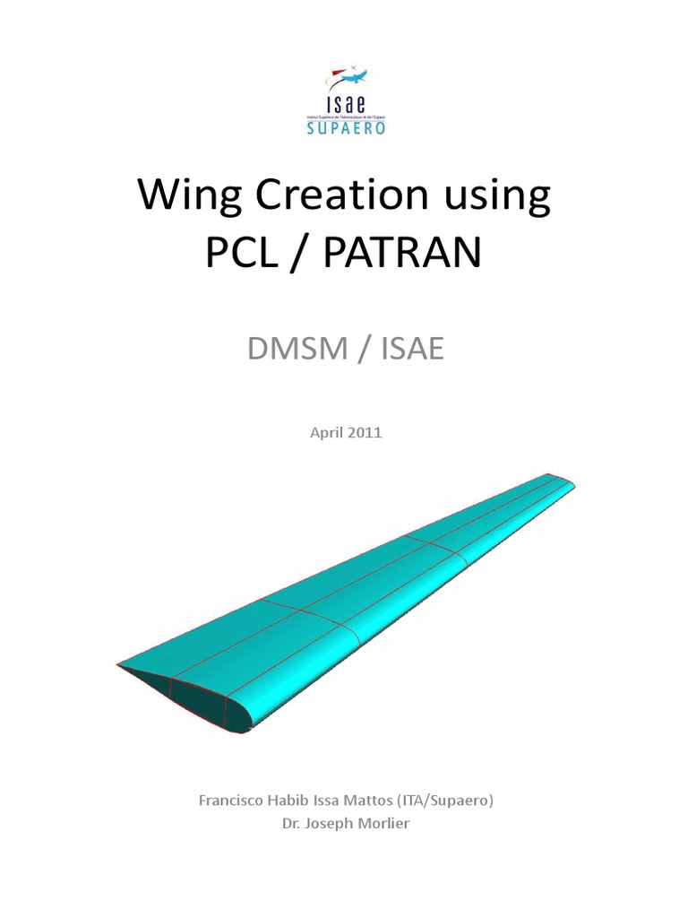 Wing Creation Using PCL / Patran: DMSM / Isae | PDF | Young's Modulus ...