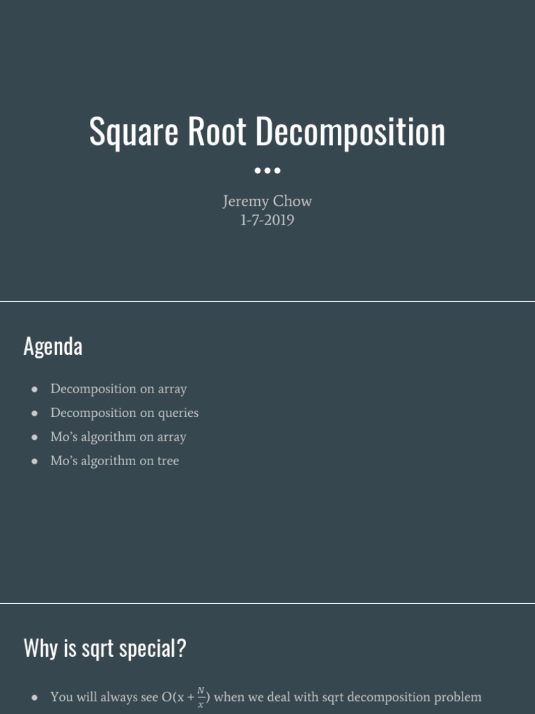 Square Root Decomposition: Jeremy Chow 1-7-2019 | PDF | Time Complexity ...
