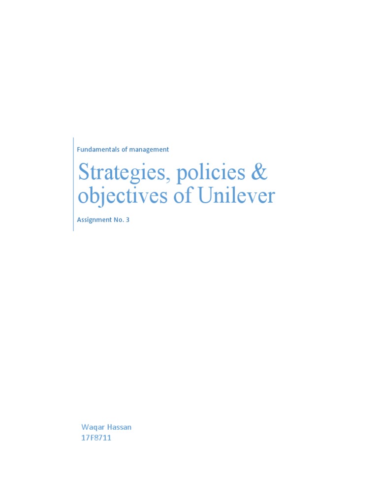 Strategies, Policies & Objectives of Unilever | PDF | Business Model ...