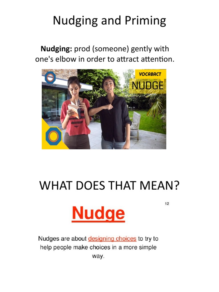 Nudging and Priming: Nudging: Prod (Someone) Gently With | PDF ...