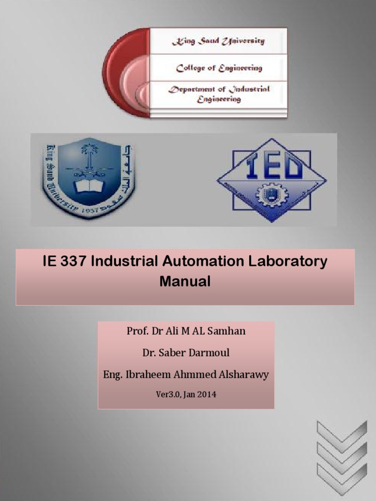 IE 337 Industrial Automation Laboratory Manual: Prof. DR Ali M AL ...