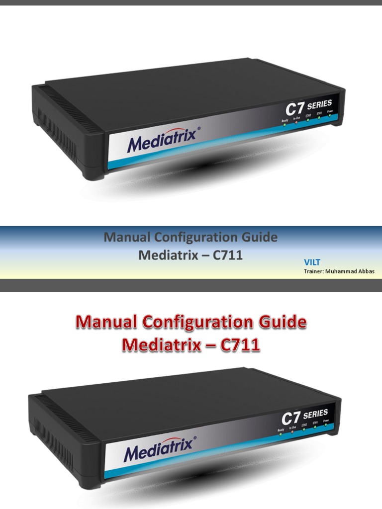 Manual Configuration Guide Mediatrix - C711: Year of Customer ...