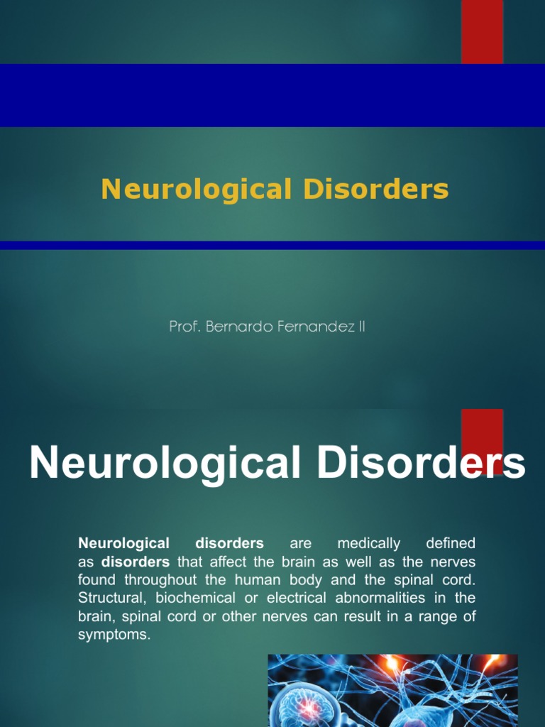 A Comprehensive Review of Neurological Disorders: From Neuropathies and ...