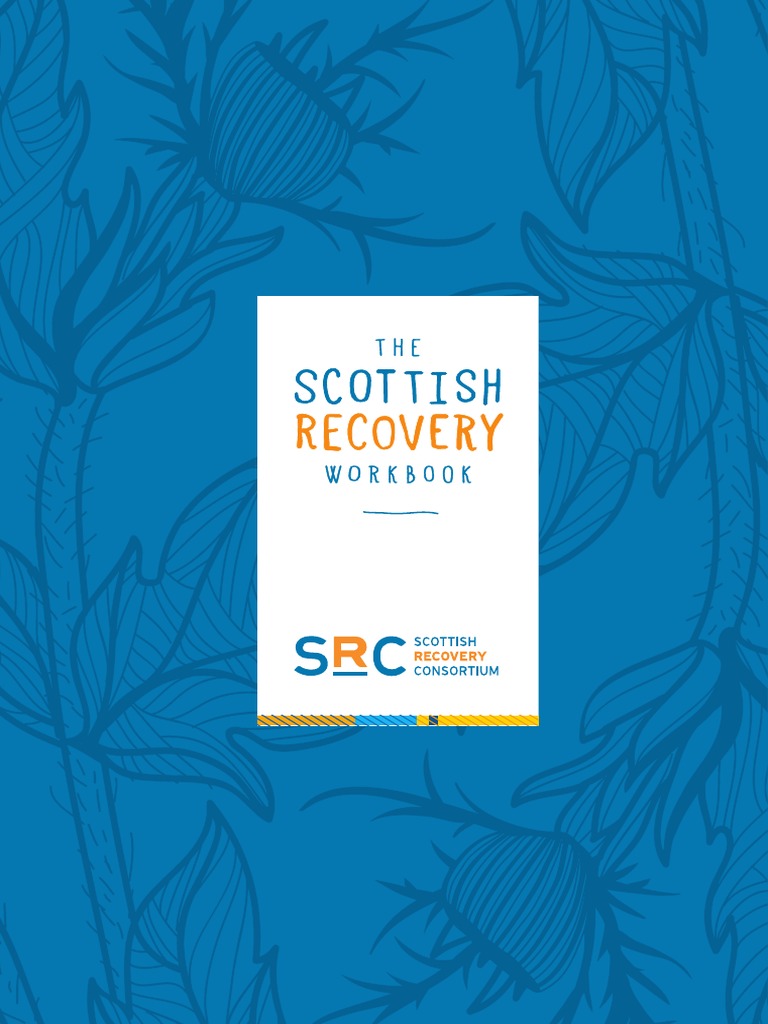 SRC Recovery Workbook 1 | PDF | Recovery Approach | Substance Dependence