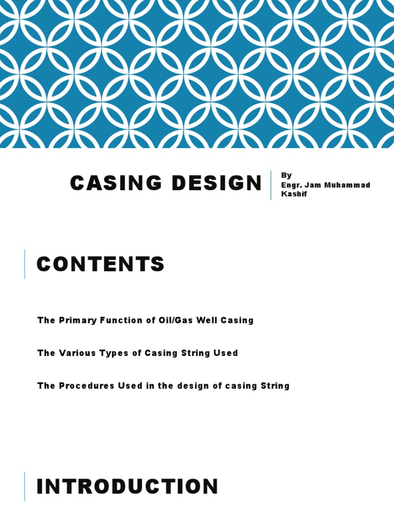 Casing Design: by Engr. Jam Muhammad Kashif | PDF | Casing (Borehole ...