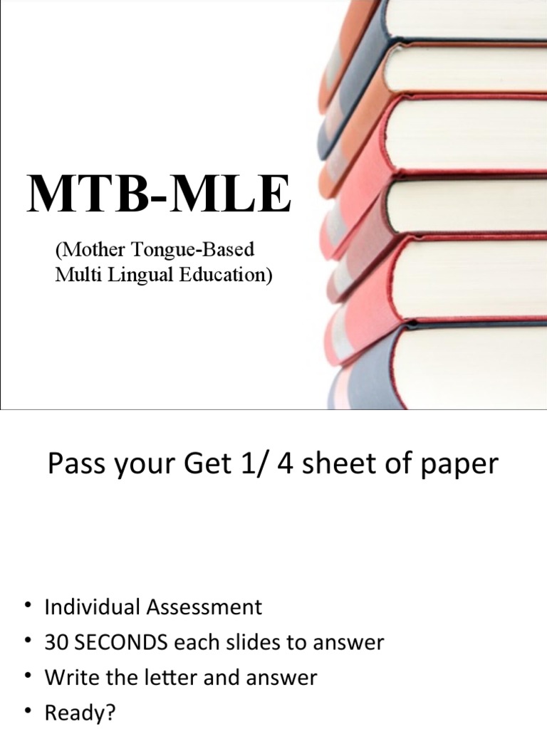 Mtb-Mle: (Mother Tongue-Based Multi Lingual Education) | PDF ...