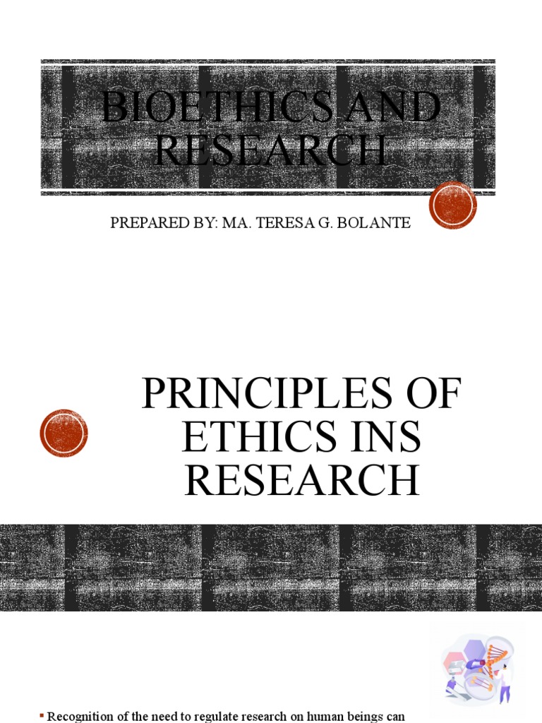 Bioethics in Research | PDF | Medical Record | Autonomy