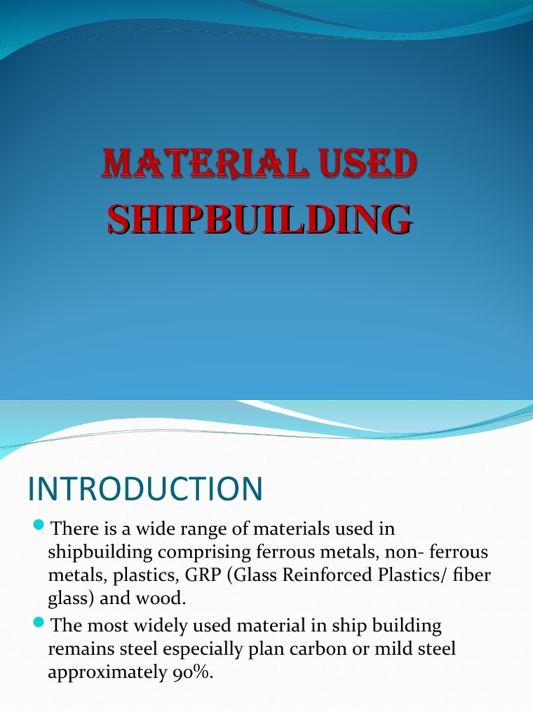 Steel Grades and Properties in Shipbuilding | PDF | Ductility | Steel