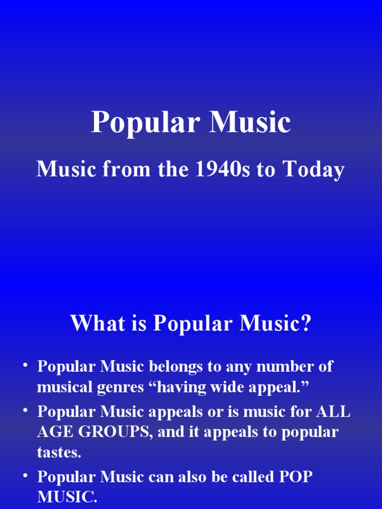 Popular Music: Music From The 1940s To Today | PDF | Rock And Roll ...
