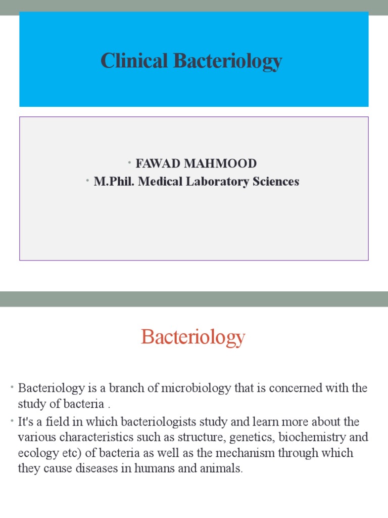 Clinical Bacteriology: Fawad Mahmood M.Phil. Medical Laboratory ...
