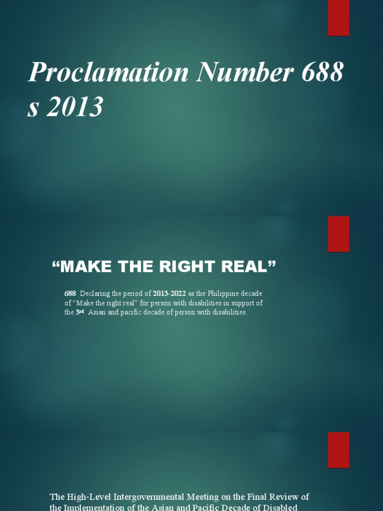Proclamation No. 688: Disability Decade 2013-2022 | PDF