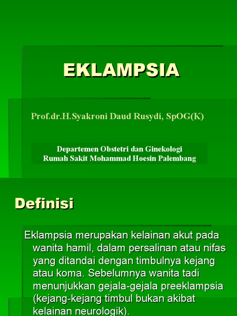 Eklampsia: Diagnosis dan Penatalaksanaan | PDF