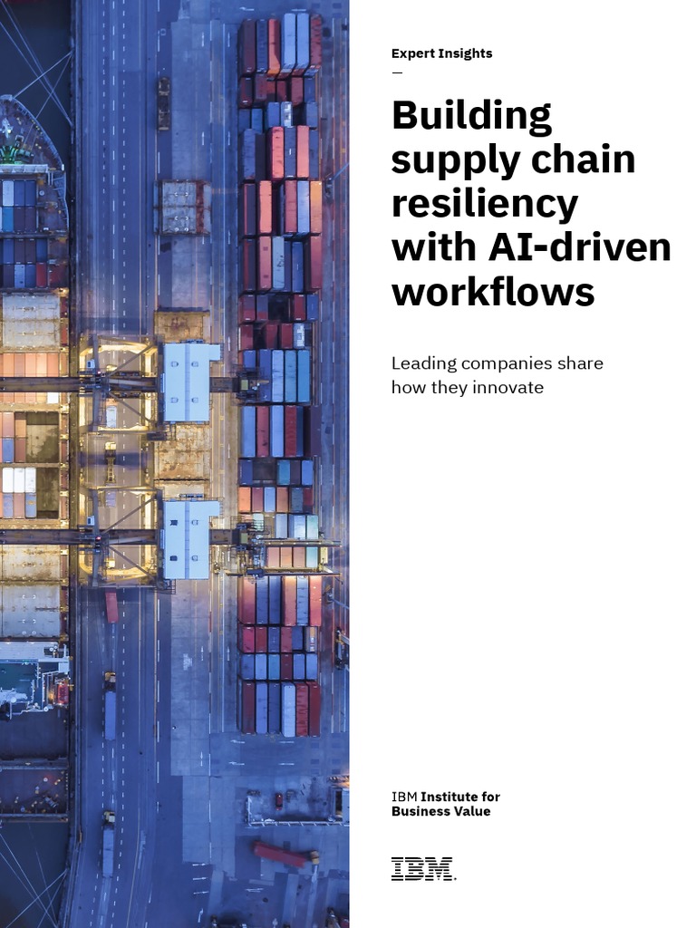 Building Supply Chain Resiliency With AI-driven Workflows | PDF ...