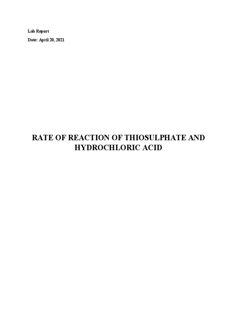 Rate of Reaction of Sodium Thiosulphate and HCL | PDF | Reaction Rate ...