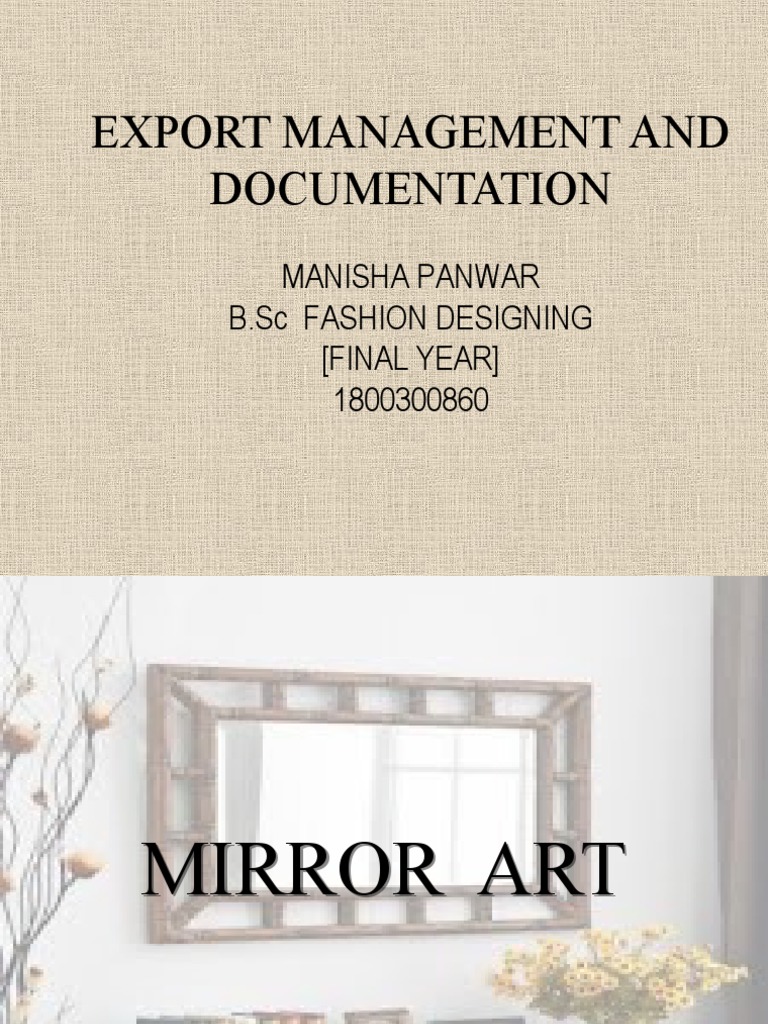 Export Management and Documentation: Manisha Panwar B.SC Fashion ...