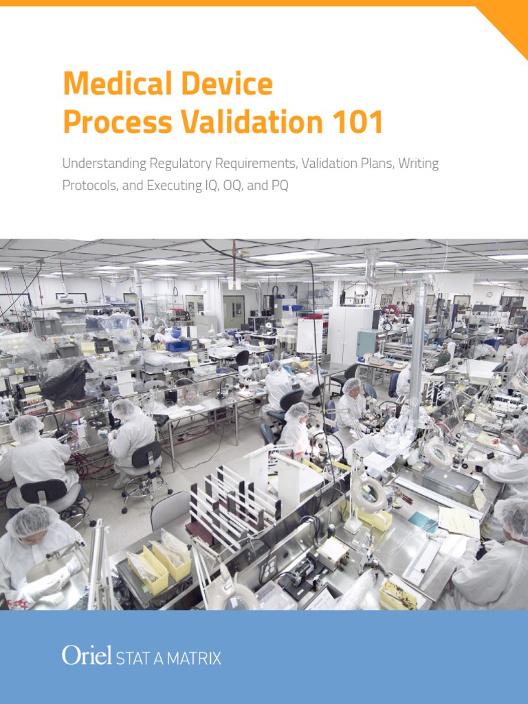Medical Device Process Validation 101 | PDF | Verification And Validation | Specification ...