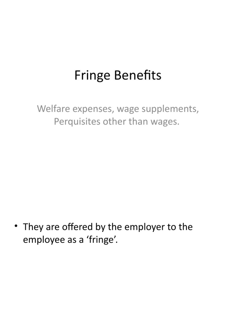 Fringe Benefits Explained | PDF | Employee Benefits | Employment