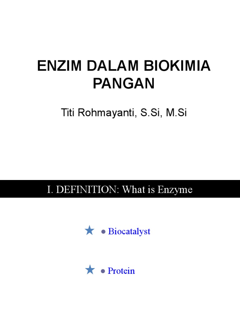Enzim Dalam Biokimia Pangan: Titi Rohmayanti, S.Si, M.Si | PDF | Enzyme ...