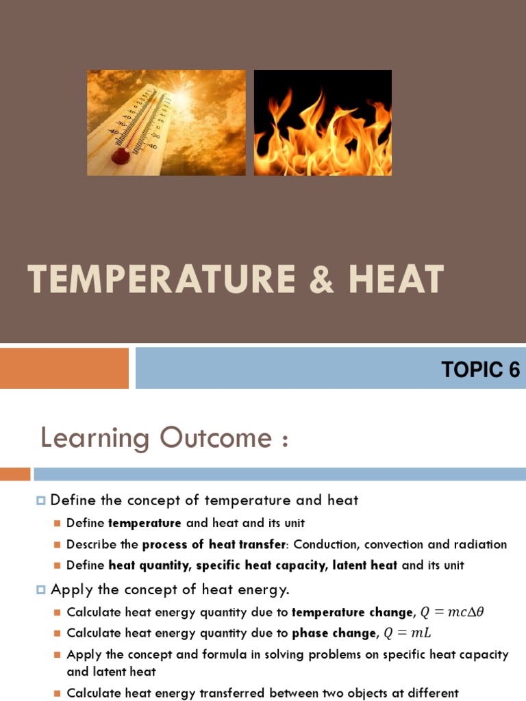 Slaid Topik 6-Temperature and Heat2 | PDF | Heat Capacity | Heat