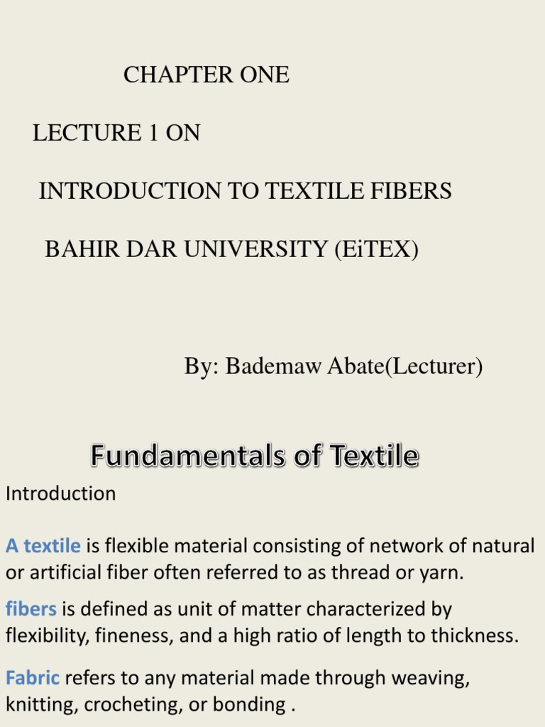 Chapter One Lecture 1 On Introduction To Textile Fibers Bahir Dar ...