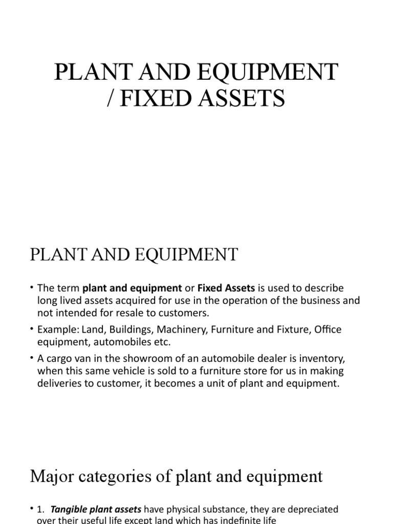 Fixed Assets-Plant and Equipment | PDF | Book Value | Depreciation