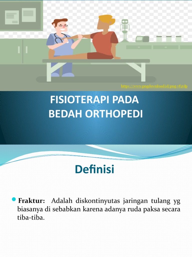 Fisioterapi Pada Bedah Ortopedi | PDF