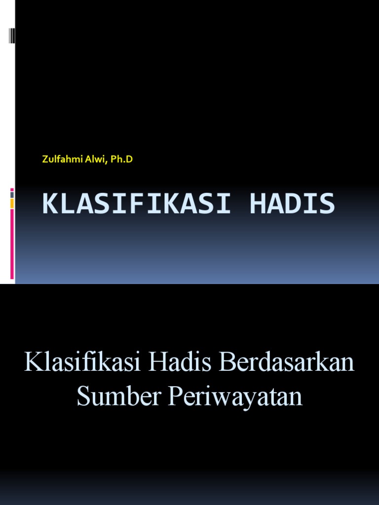 Materi 7 - Klasifikasi Hadis | PDF