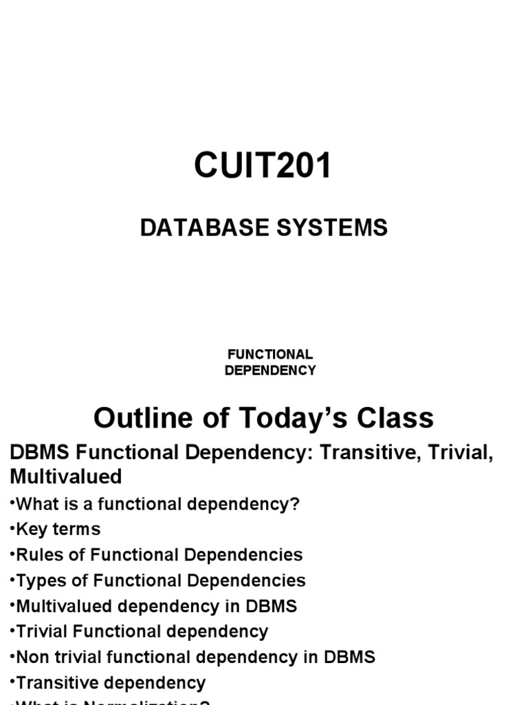 Lecture 8 - Database Management-Functional Dependencies and ...