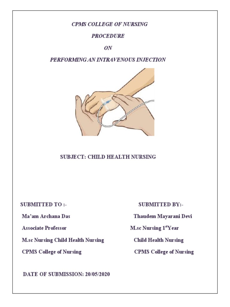 Cpms College of Nursing Procedure ON Performing An Intravenous ...