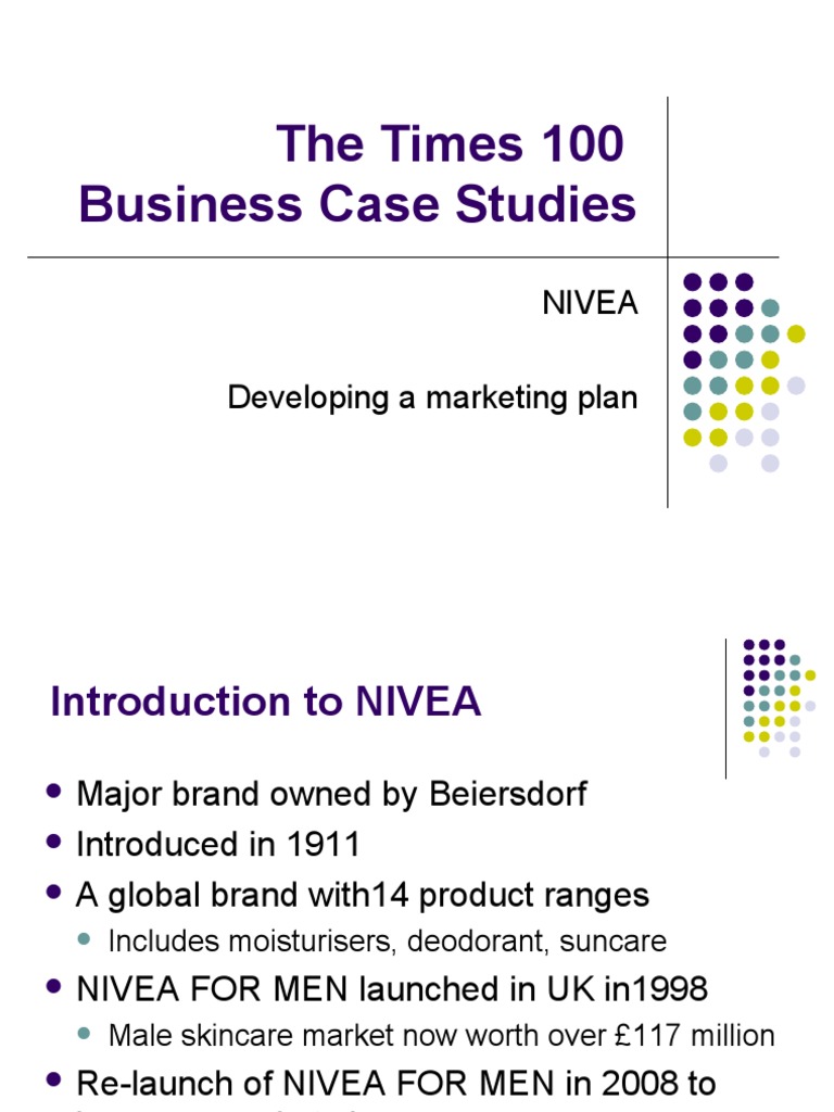 The Times 100 Business Case Studies: Nivea Developing A Marketing Plan ...