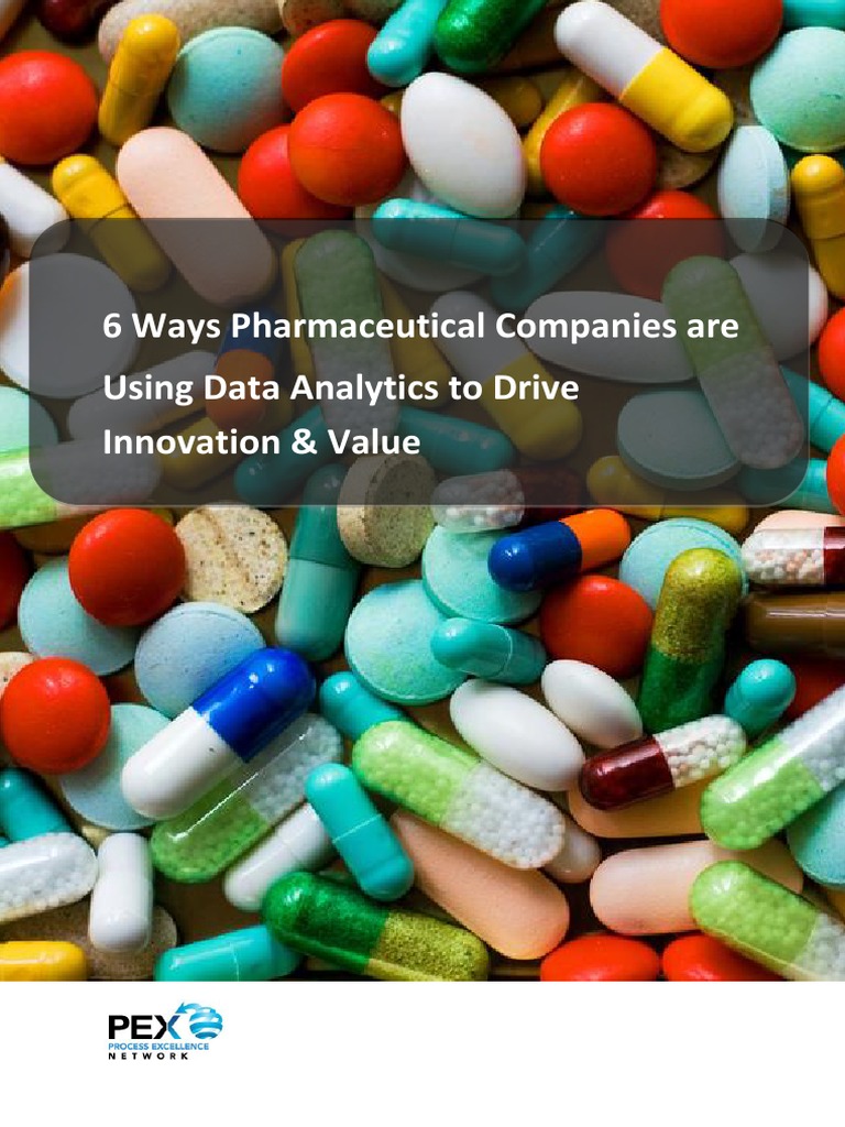 6 Ways Pharmaceutical Companies Are Using Data Analytics To Drive ...