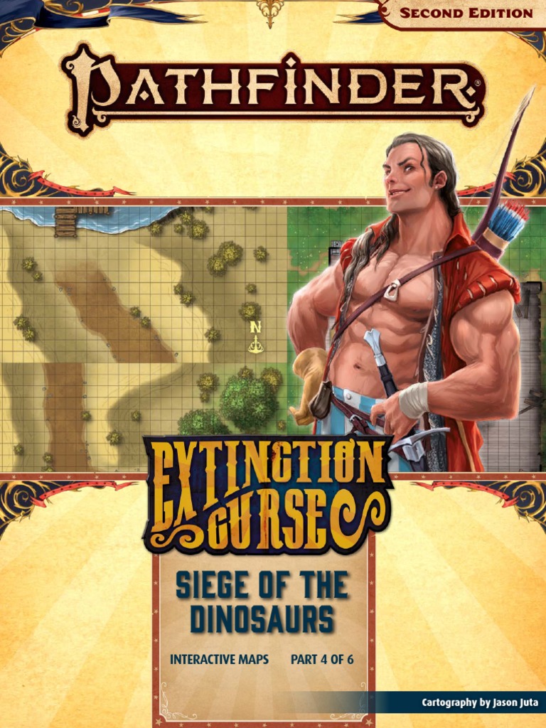 PF 2E - Extinction Curse AP - Part 4 of 6 - Siege of The Dinosaurs - Interactive Maps (PZO90154 ...