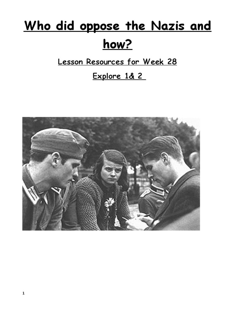 Who Did Oppose The Nazis and How?: Lesson Resources For Week 28 Explore ...