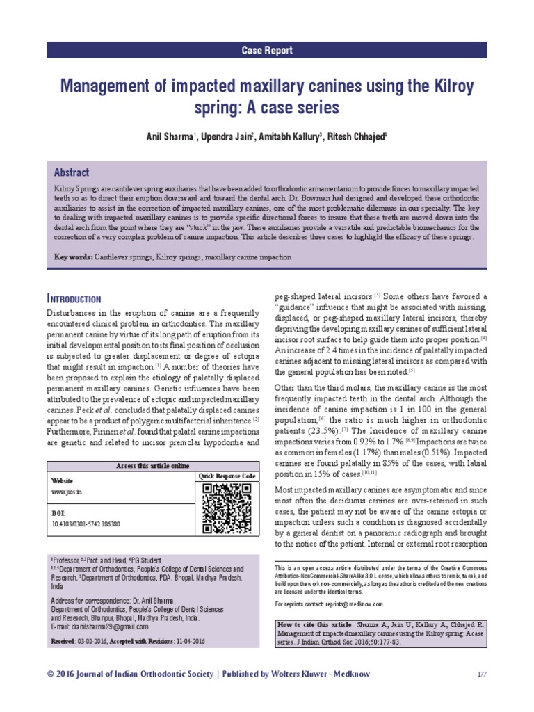 Management of Impacted Maxillary Canines Using The Kilroy Spring: A ...