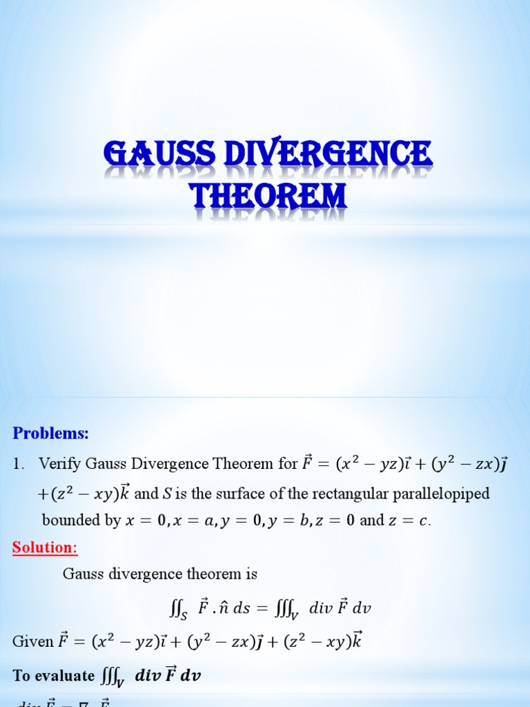 2.7 - Gauss Divergence Theorems | PDF | Sphere | Theoretical Physics