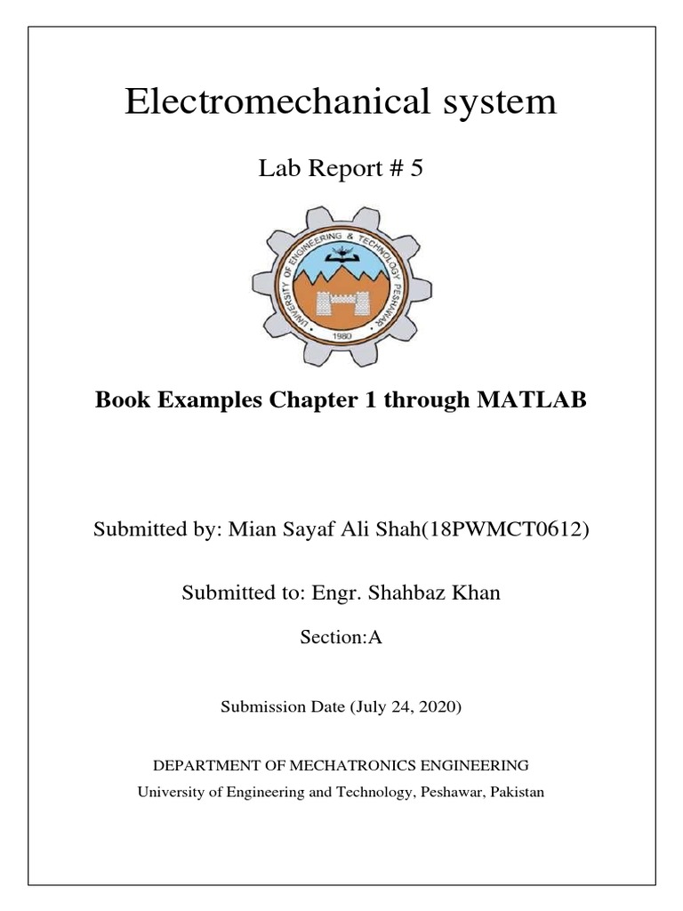 Electromechanical System: Lab Report # 5 | PDF | Electric Motor | Matlab