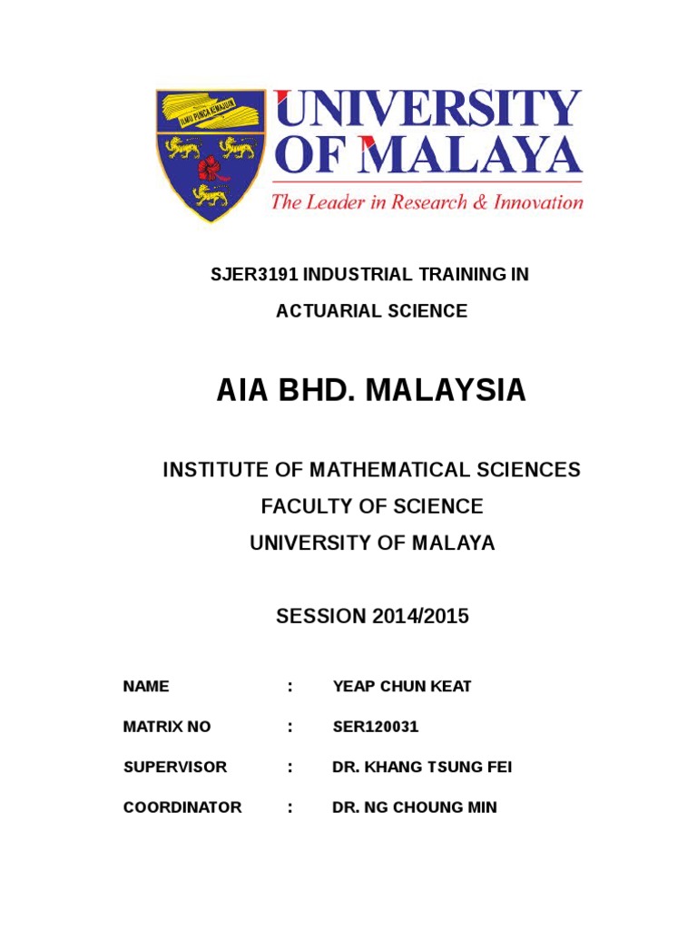Aia Bhd. Malaysia: Institute of Mathematical Sciences Faculty of ...