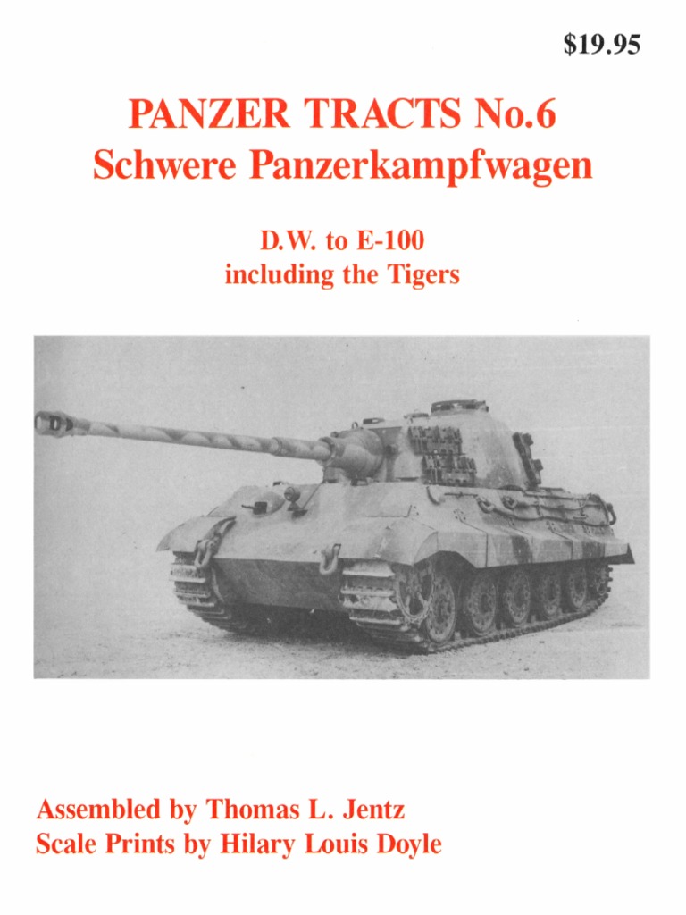 Panzer Tracts 6 Schwere Panzerkampfwagen D.W. To E-100 Including The ...