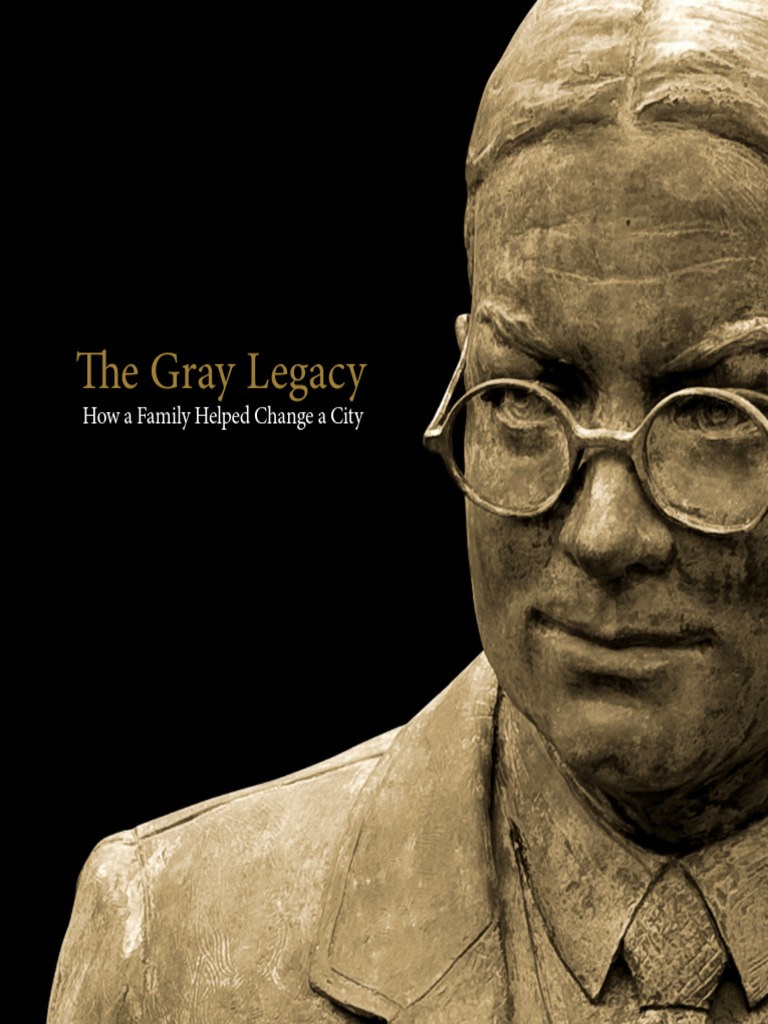 The Gray Legacy: How A Family Helped Change A City | PDF | Schools
