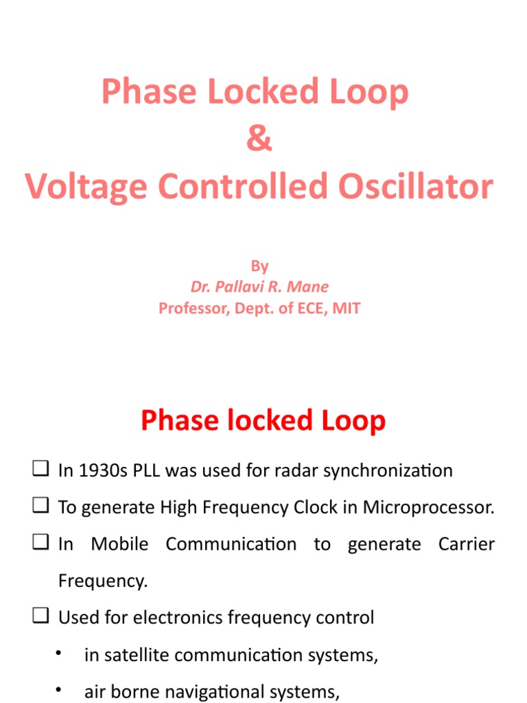 Phase Locked Loop & Voltage Controlled Oscillator: by Professor, Dept ...