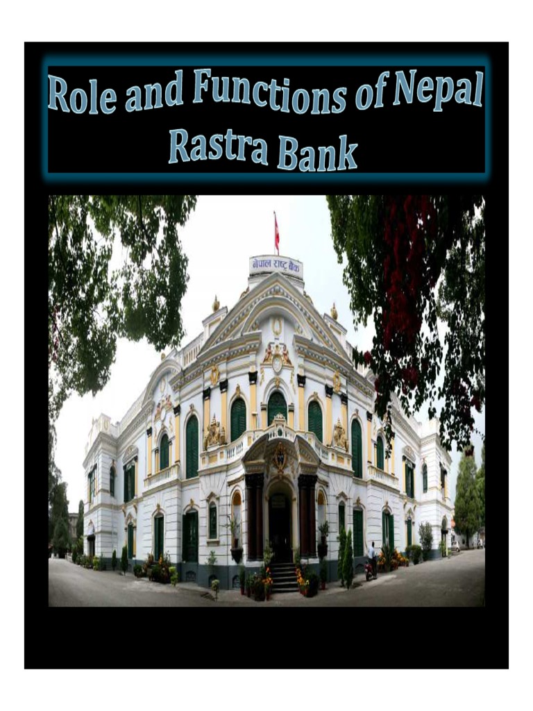 Role and Functions of Nepal Rastra Bank | PDF | Central Banks | Reserve ...