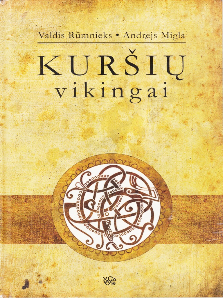 Mnieks Andrejs Migla - Kursiu Vikingai 2008 LT | PDF