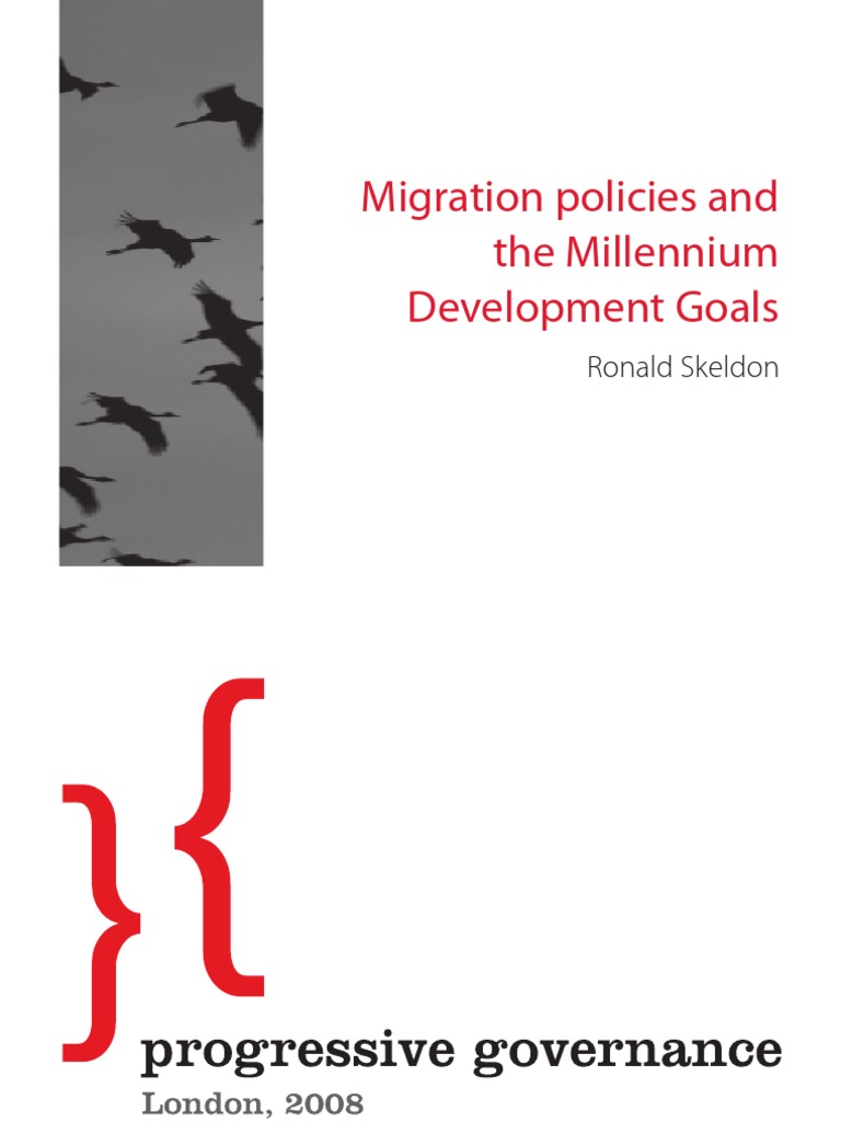 Migration Policies and The Millennium Development Goals: Ronald Skeldon ...